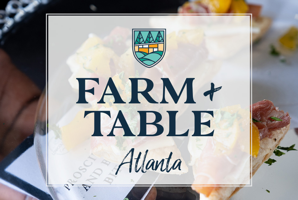 Farm + Table – Atlanta - Camp Southern Ground