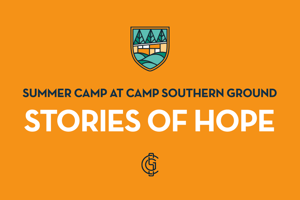 Stories of Hope - Camp Southern Ground